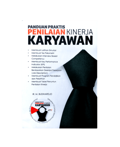 Panduan Praktis Penilaian Kinerja Karyawan Panduan Praktis Penilaian Kinerja Karyawan